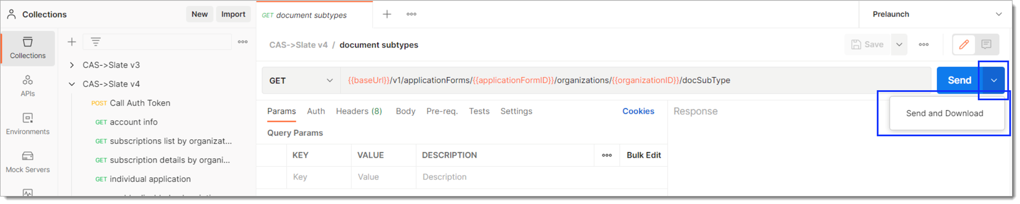 Using Postman to Set Up the CAS API Slate Integration - Liaison